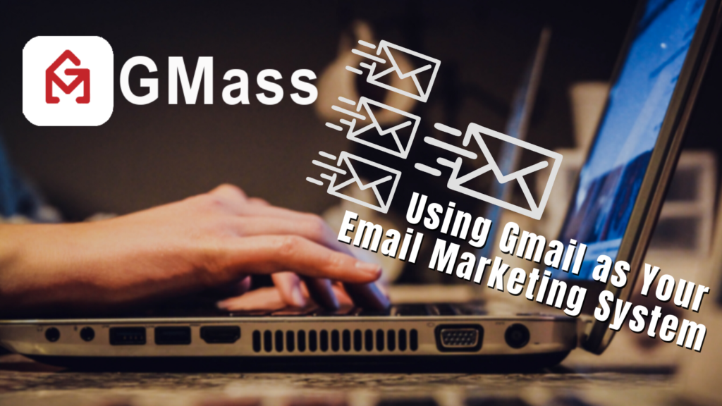 GMass Review: How We Use GMass Mail Merge Tool to Grow Your Business ...